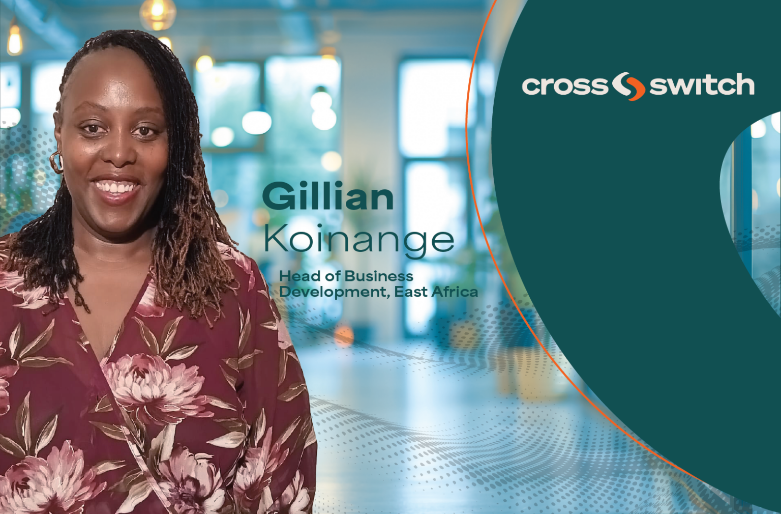 Cross Switch Appoints Gillian Koinange to Lead East Africa Growth